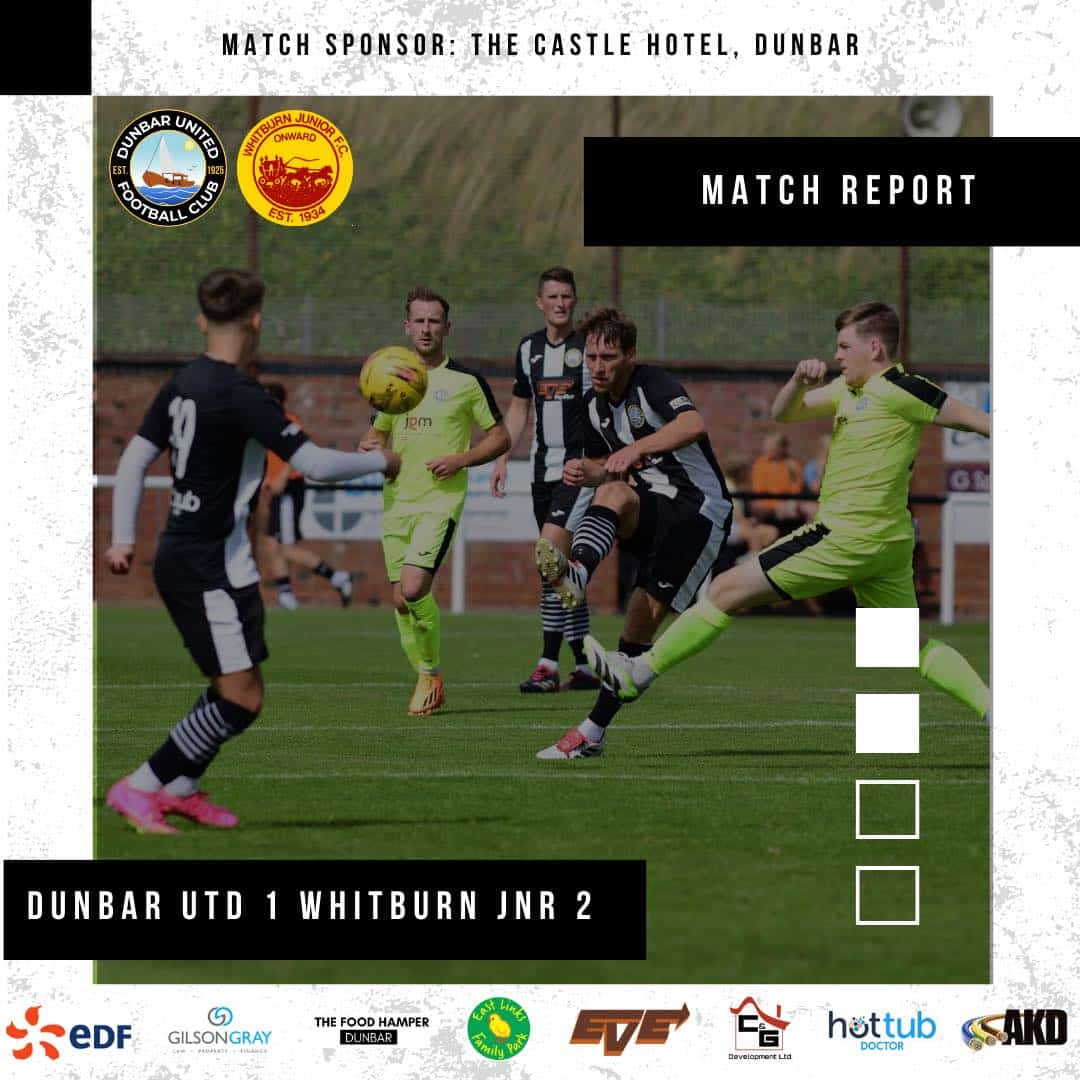 Dunbar United vs Whitburn Junior 15/08/23 % Dunbar United vs Whitburn ...