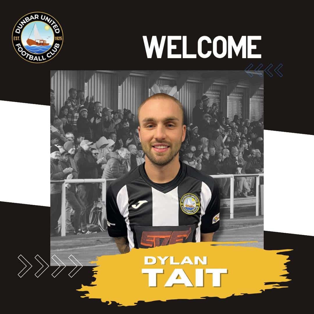 Dylan Tait signs for Dunbar United - Dunbar United F.C. Dunbar United F.C.