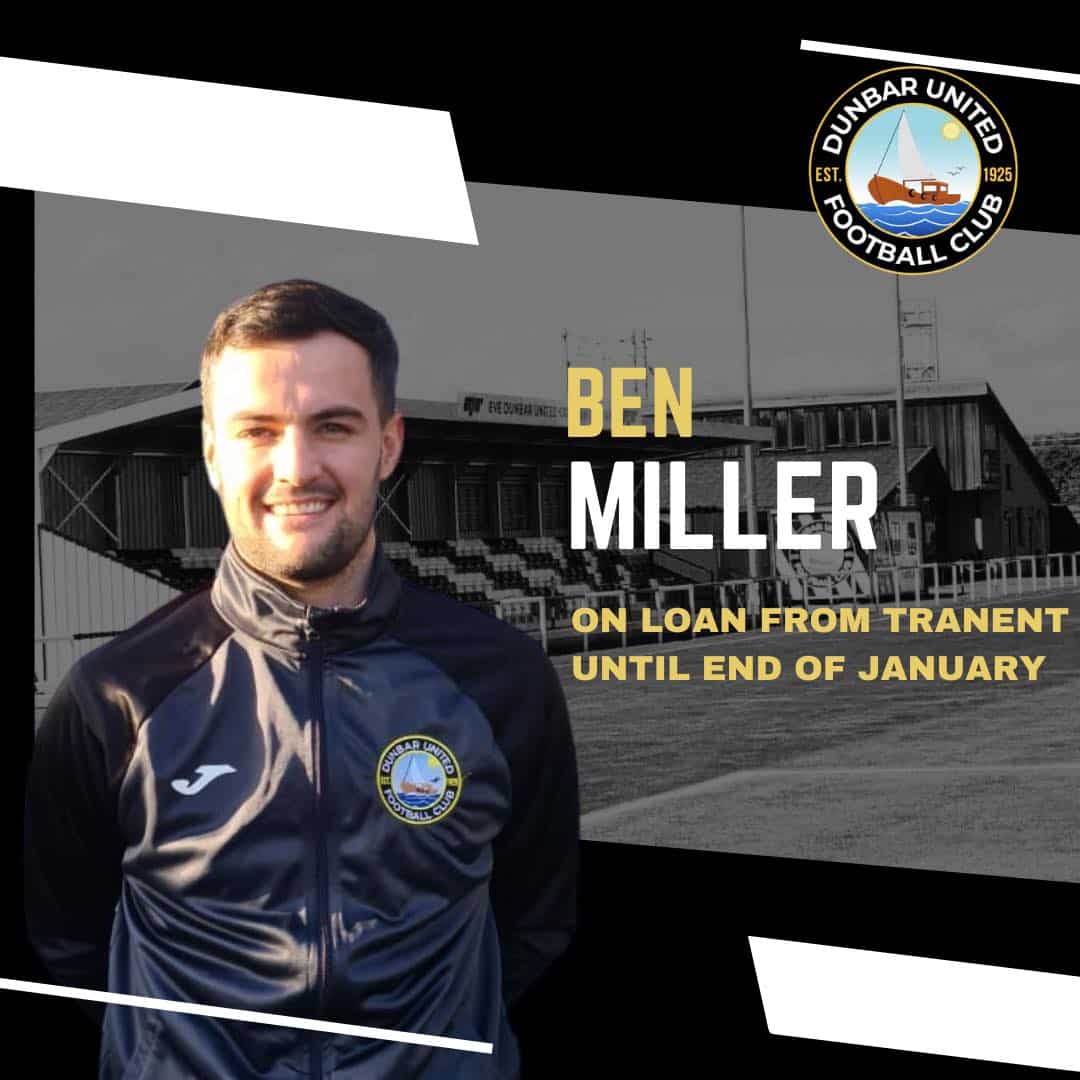 Ben Miller loan deal - Dunbar United F.C. Dunbar United F.C.