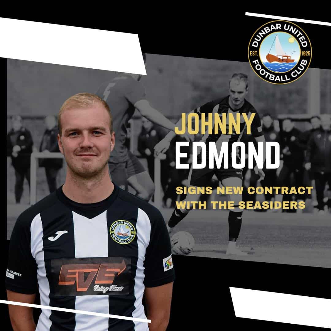 Johnny Edmond signs new contract extension - Dunbar United F.C. Dunbar ...